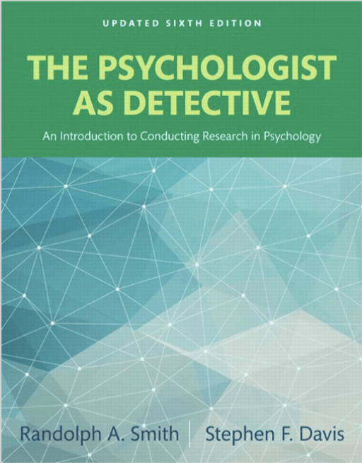 The Psychologist As Detective An Introduction To Conducting Research In ...