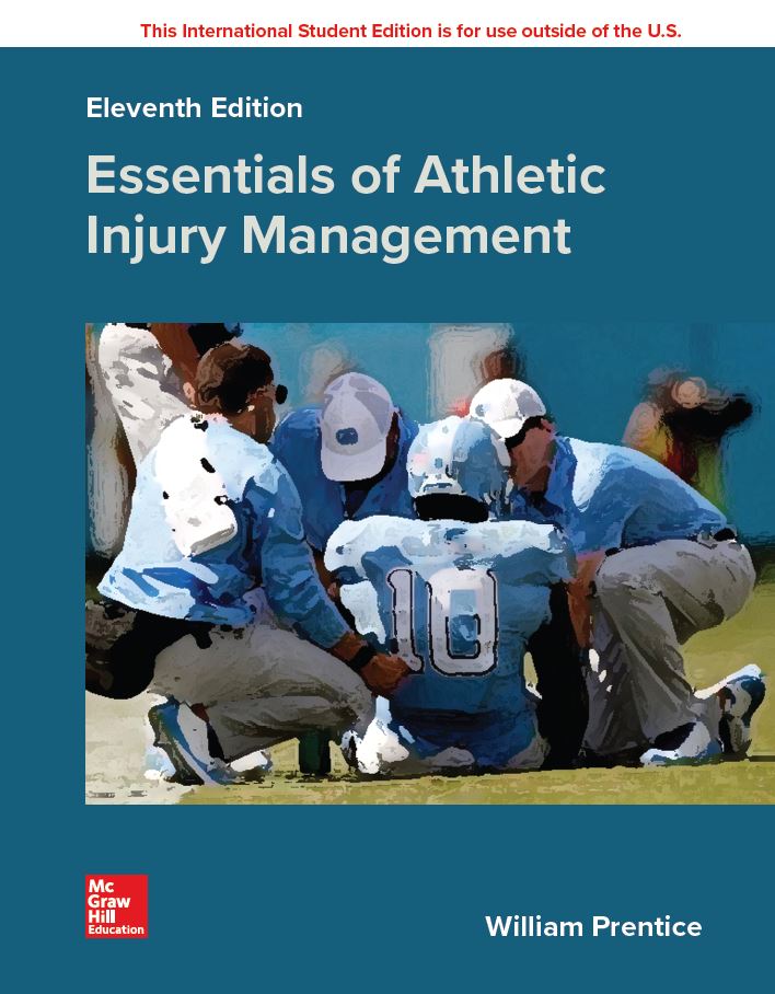 Essentials of Athletic Injury Management 11th 11E William Prentice ...