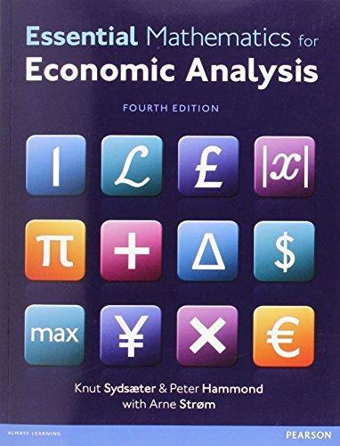 Essential Mathematics For Economic Analysis 4Th Edition – TUNED IN, LLC