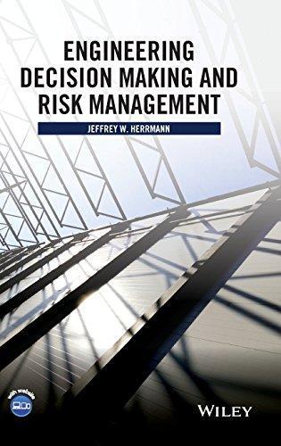 Engineering Decision Making And Risk Management – TUNED IN, LLC