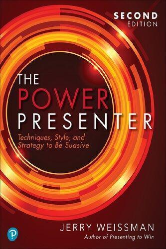 The Power Presenter Techniques Style And Strategy To Be Suasive 2Nd ...