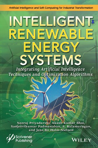 Intelligent Renewable Energy Systems Integrating Artificial Intelligence Techniques And