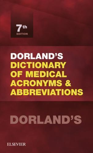 Dorlands Dictionary Of Medical Acronyms And Abbreviations 7Th Edition E ...