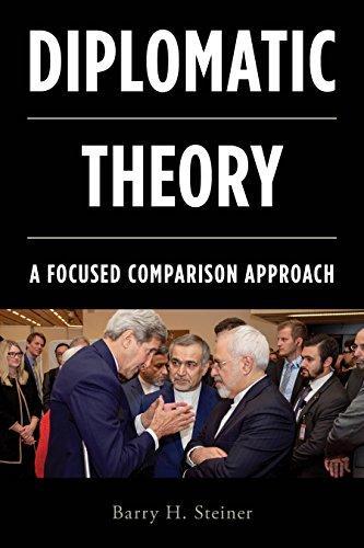 Diplomatic Theory A Focused Comparison Approach – Gapostore.com