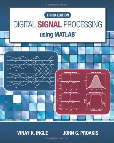 Digital Signal Processing Using Matlab 3Rd Edition – Twin Sea Star Digital Signal Processing Using Matlab 3Rd Edition – Twin Sea Star