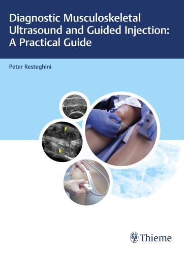 Diagnostic Musculoskeletal Ultrasound And Guided Injection A Practical ...