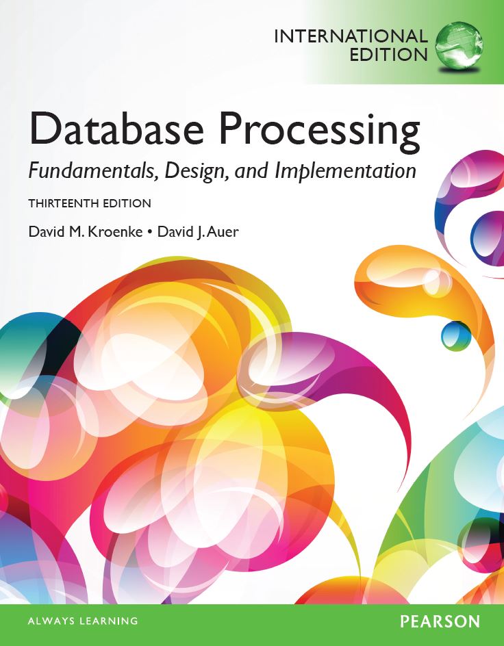 Database Processing 13th 13E David Kroenke – TUNED IN, LLC