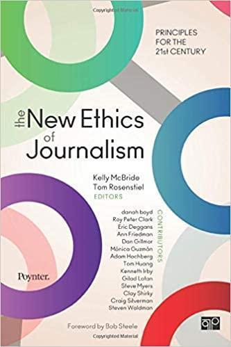 The New Ethics Of Journalism Principles For The 21St Century – TUNED IN ...
