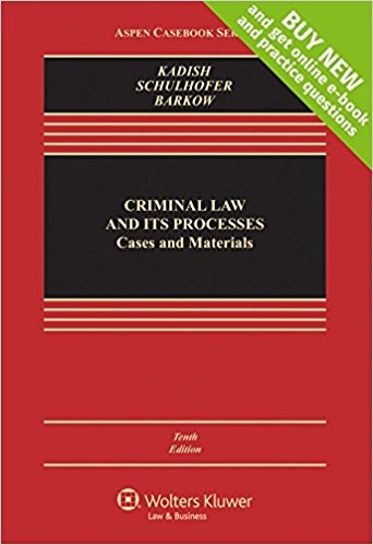 Criminal Law and Its Processes Cases & Materials 10th – Hacasa Shop