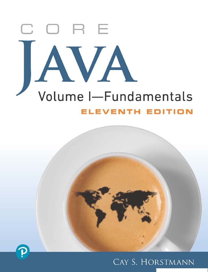 Core Java Volume I Fundamentals 11th 11E – TUNED IN, LLC