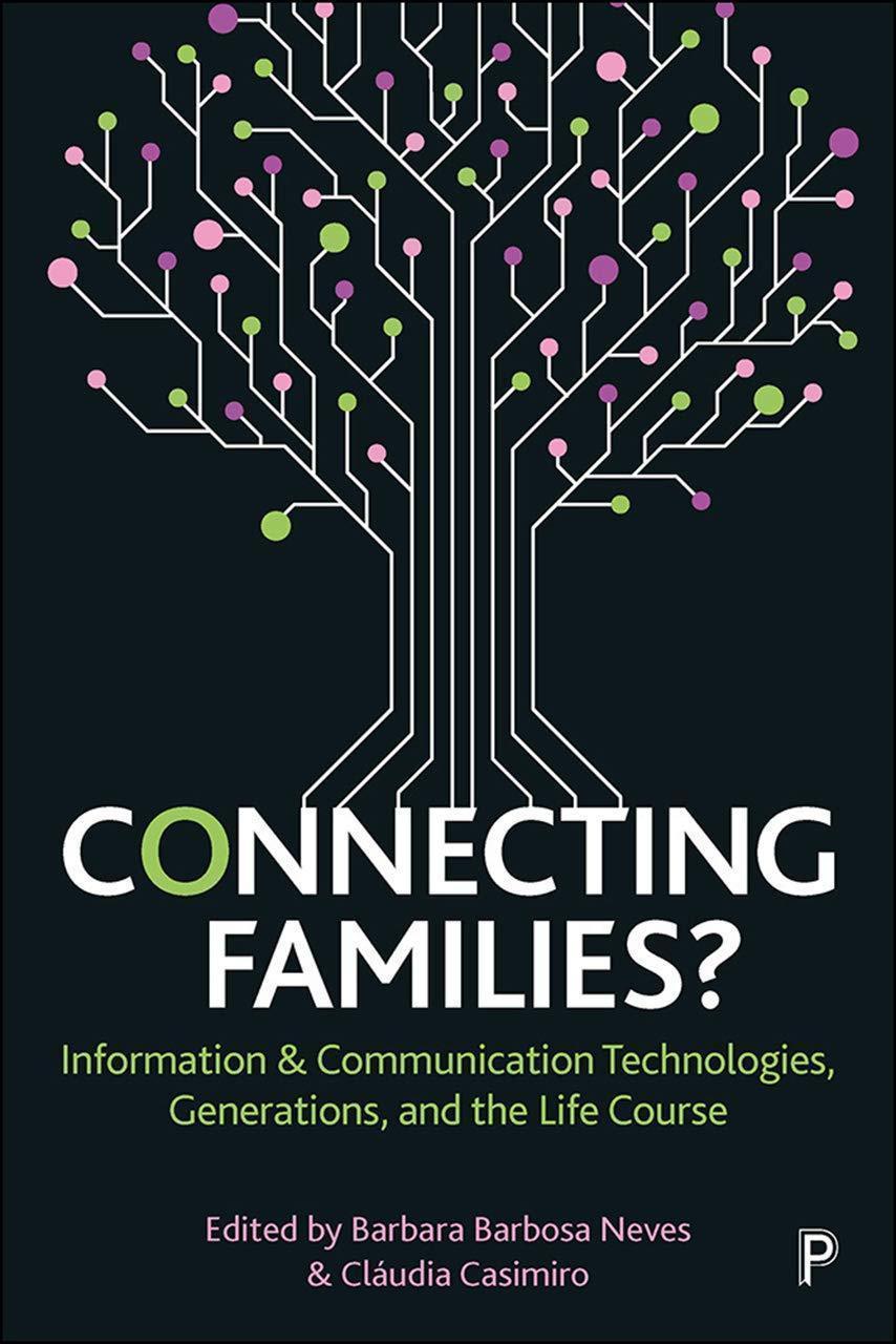 Connecting Families Information Communication Technologies Generations ...