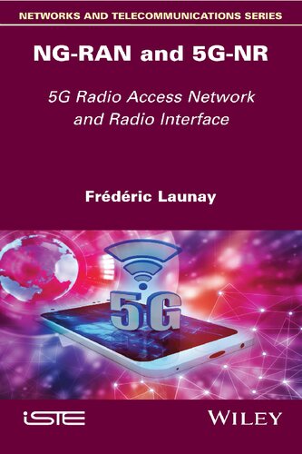 NG-RAN and 5G-NR: 5G Radio Access Network and Radio Interface – Mezene ...