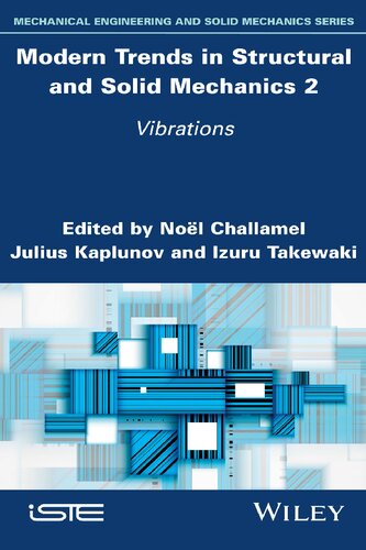 Modern Trends in Structural and Solid Mechanics 2: Vibrations ...