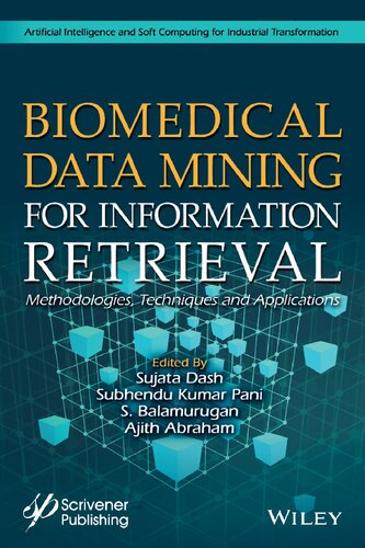 Biomedical Data Mining for Information Retrieval: Methodologies ...