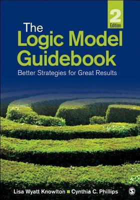 The Logic Model Guid Better Strategies For Great Results 2Nd Edition – Auckoo Store