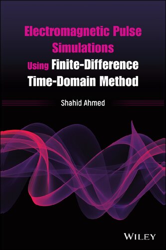 Electromagnetic Pulse Simulations Using Finite–Difference Time–Domain Method – AttentiveSons Store