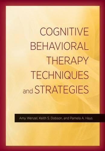 Cognitive Behavioral Therapy Techniques And Strategies – TUNED IN, LLC