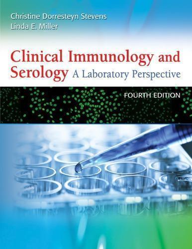 Clinical Immunology And Serology A Laboratory Perspective 4Th Edition ...