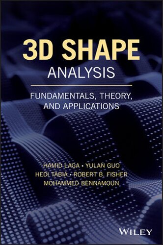 3D Shape Analysis: Fundamentals, Theory, and Applications ... 3D Shape Analysis: Fundamentals, Theory, and Applications ...