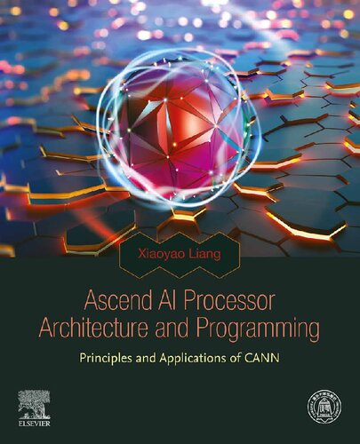 Ebook – Ascend AI Processor Architecture and Programming: Principles and Applications of CANN ...