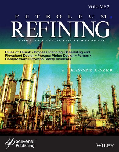 Petroleum Refining Design and Applications Handbook: Rules of Thumb ...