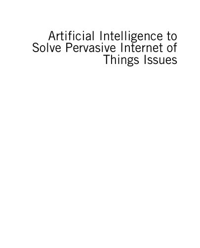 Artificial Intelligence to Solve Pervasive Internet of Things Issues – AttentiveSons Store
