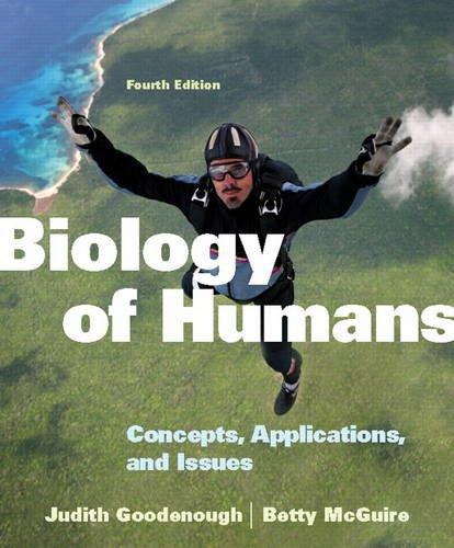 Biology Of Humans Concepts Applications And Issues Fourth 4Th Edition ...