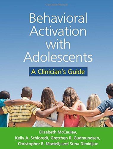 Behavioral Activation With Adolescents A Clinicians Guide – Twin Sea Star