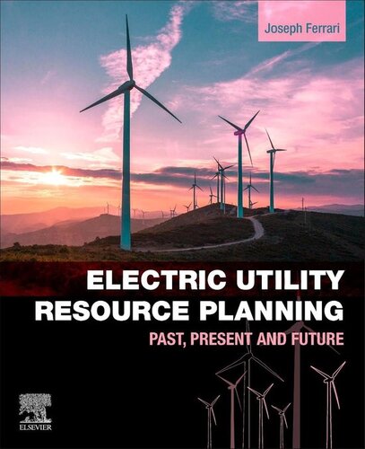 Electric Utility Resource Planning: Past, Present and Future ...