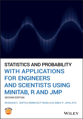 Statistics and Probability with Applications for Engineers and Scientists Using Minitab, R and ...