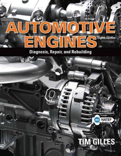 Automotive Engines Diagnosis Repair Rebuilding 8Th Edition – TUNED IN, LLC