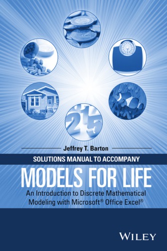 Models for Life: An Introduction to Discrete Mathematical Modeling with ...