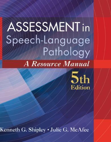 Assessment In Speech Language Pathology A Resource Manual 5Th Edition ...