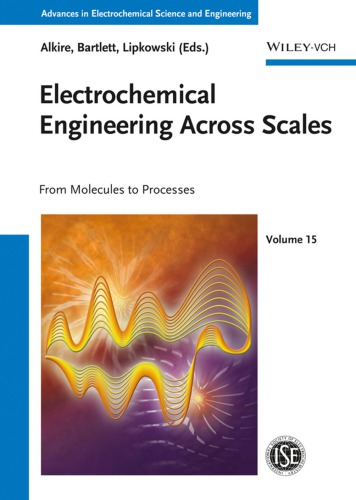 Electrochemical Engineering Across Scales From Molecules To Processes Attentivesons Store