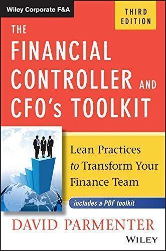 The Financial Controller And Cfos Toolkit Lean Practices To Transform ... The Financial Controller And Cfos Toolkit Lean Practices To Transform ...