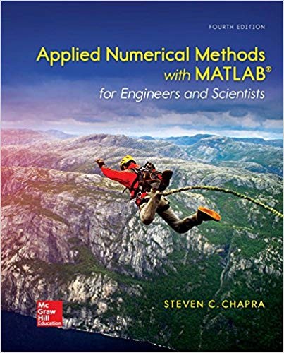 Applied Numerical Methods With Matlab For Engineers And Scientists 4th