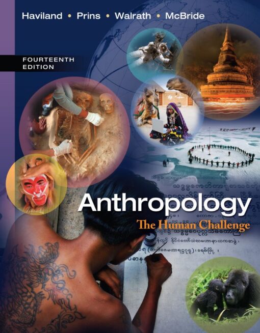 Anthropology The Human Challenge 14th 14E William Haviland – Twin Sea Star