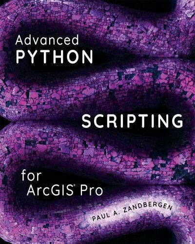 Advanced Python Scripting For Arcgis Pro Tuned In Llc
