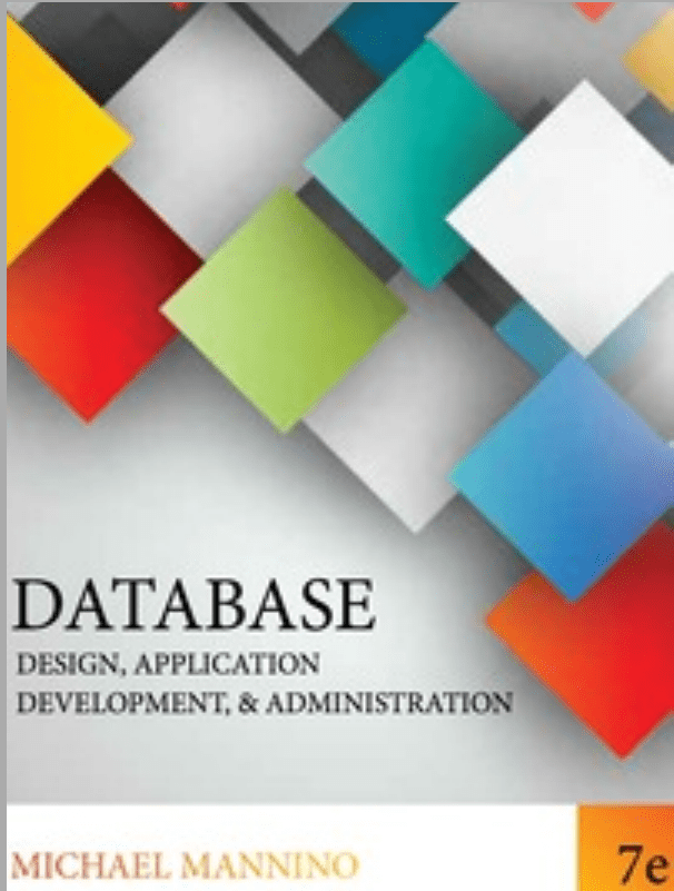 Ebook – Database Design Application Development Administration 7th by Mannino (PDF Instant ...