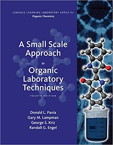 A Small Scale Approach to Organic Laboratory Techniques 4th Edition ...