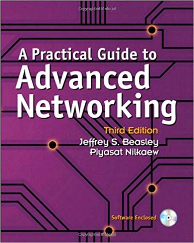 A Practical Guide To Advanced Networking 3rd Edition Tuned In Llc