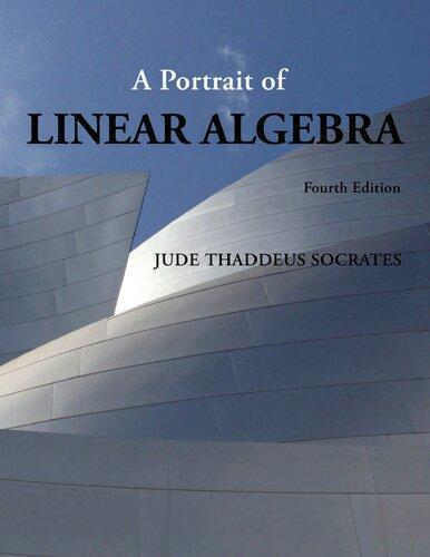 A Portrait Of Linear Algebra 4Th Edition – TUNED IN, LLC A Portrait Of Linear Algebra 4Th Edition – TUNED IN, LLC