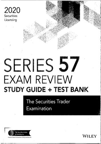 Wiley Series 57 Securities Licensing Exam Review 2020 + Test Bank: The ...