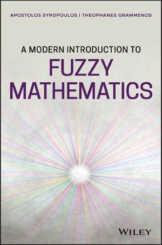 A Modern Introduction To Fuzzy Mathematics – TUNED IN, LLC