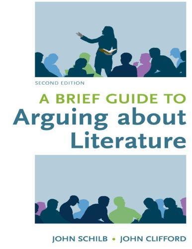 A Brief Guide To Arguing About Literature Resources For Argumentation ... A Brief Guide To Arguing About Literature Resources For Argumentation ...