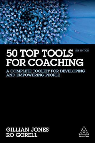 50 Top Tools For Coaching A Complete Toolkit For Developing And ...
