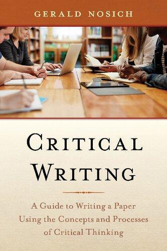 Critical Writing A Guide To Writing A Paper Using The Concepts And ...