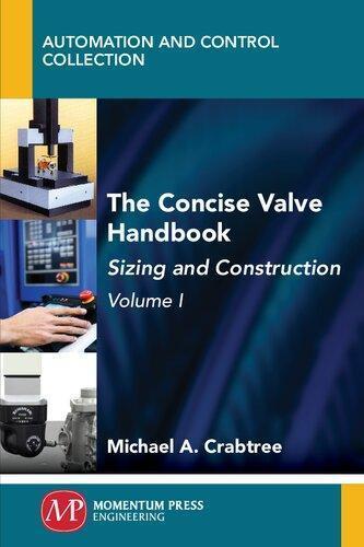 The Concise Valve Handbook Volume I Sizing And Construction – TUNED IN, LLC