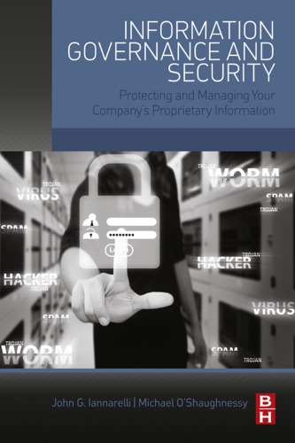 Information governance and security protecting and managing your ...
