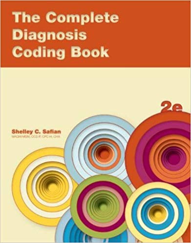 The Complete Diagnosis Coding Book 2nd Edition – TUNED IN, LLC